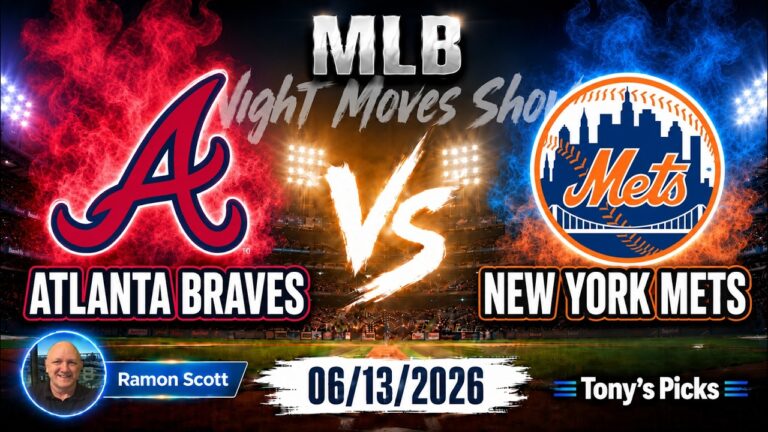 Braves vs Mets Prediction & Pick June 13, 2026 | Tony's Picks